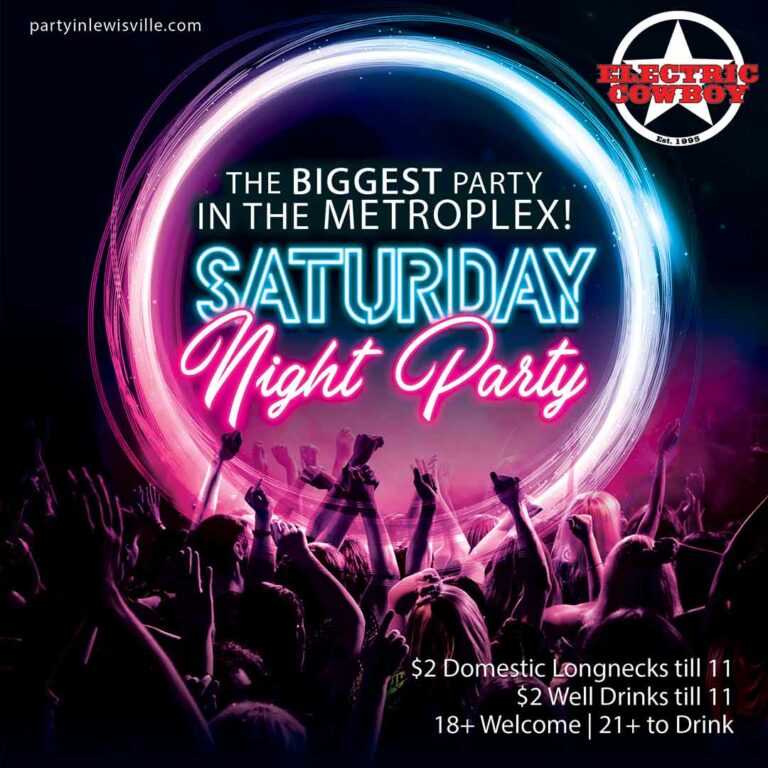 Saturday | Biggest Party in the Metroplex - Electric Cowboy Lewisville